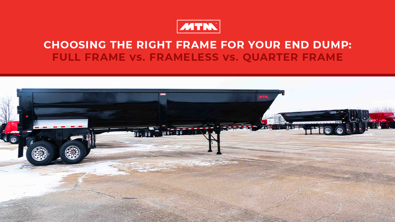 Choosing the Right Frame for Your End Dump: Full Frame vs. Frameless vs ...